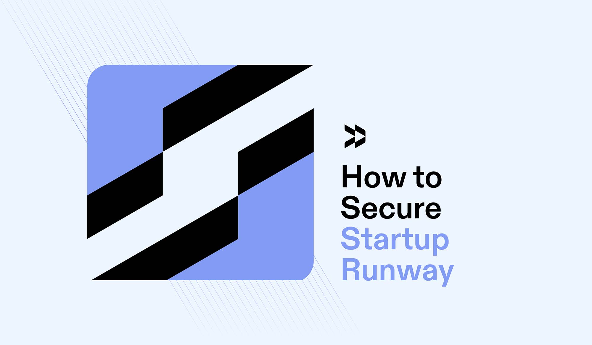 How to Secure Startup Runway [+Top Grants]