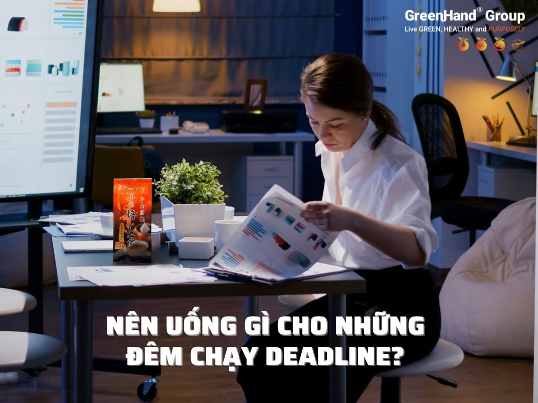 Nên uống gì khi phải thức khuya chạy deadline? | GreenHand Group