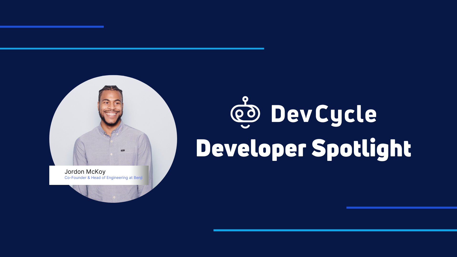 Developer Spotlight: Jordon McKoy