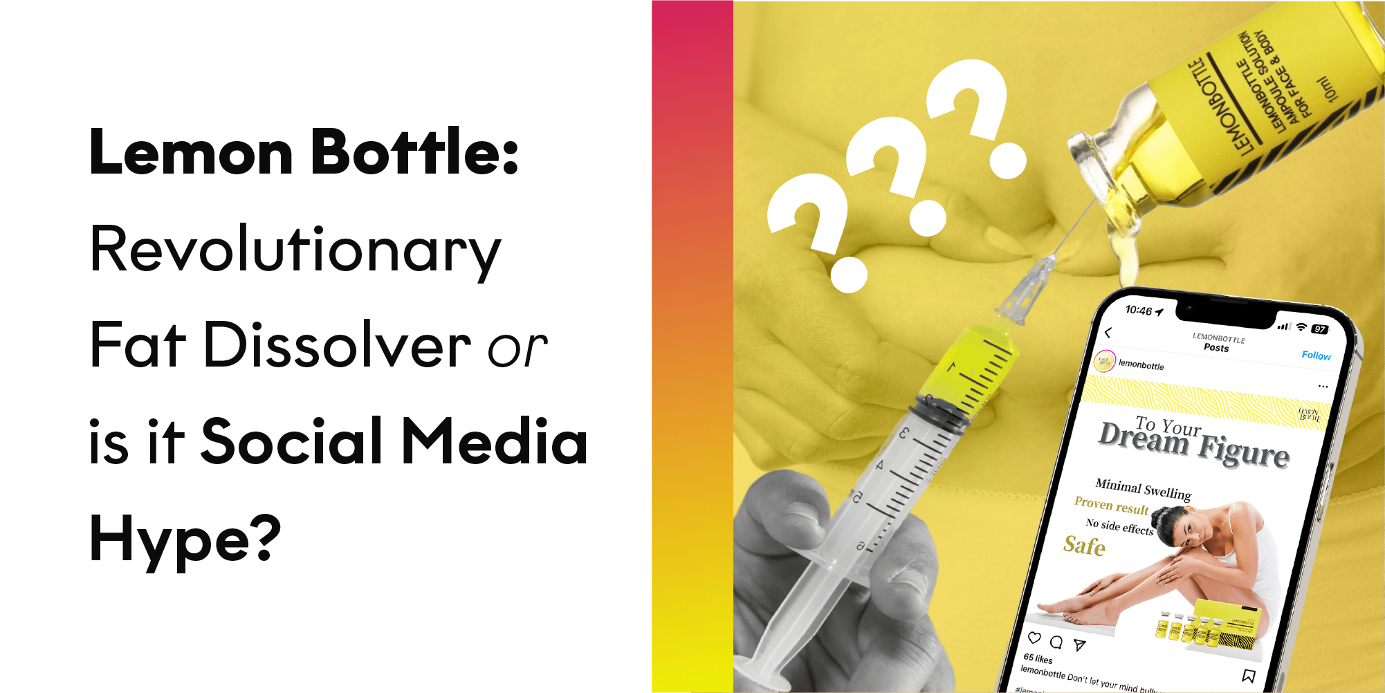Lemon Bottle: Revolutionary Fat Dissolver or is it Social Media Hype?