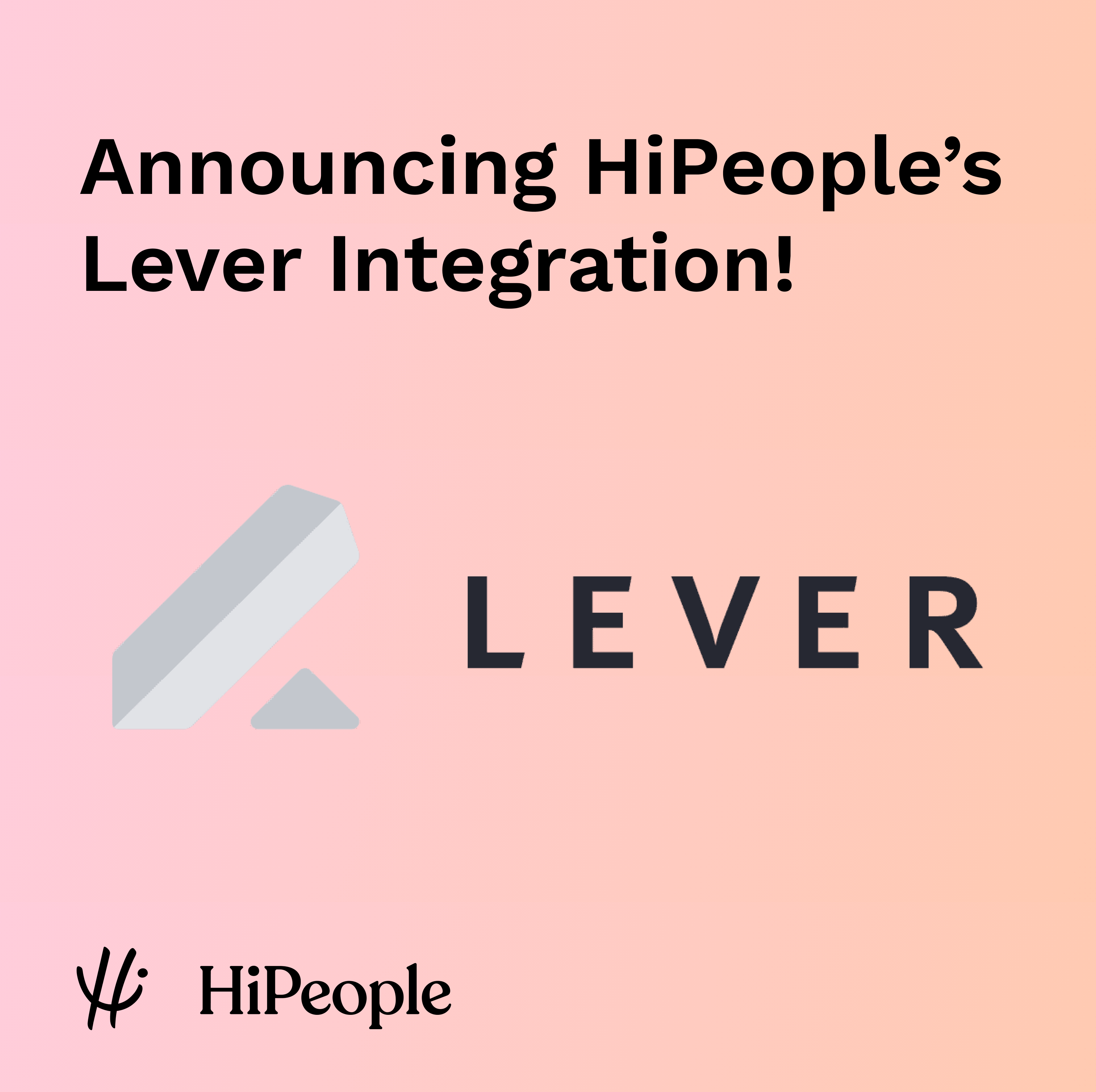 Announcing HiPeople’s Lever Integration! - HiPeople
