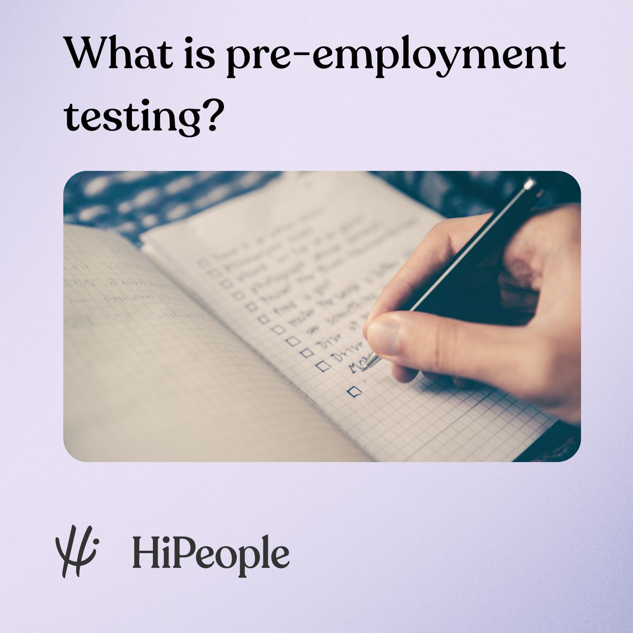 What is pre-employment testing? - HiPeople