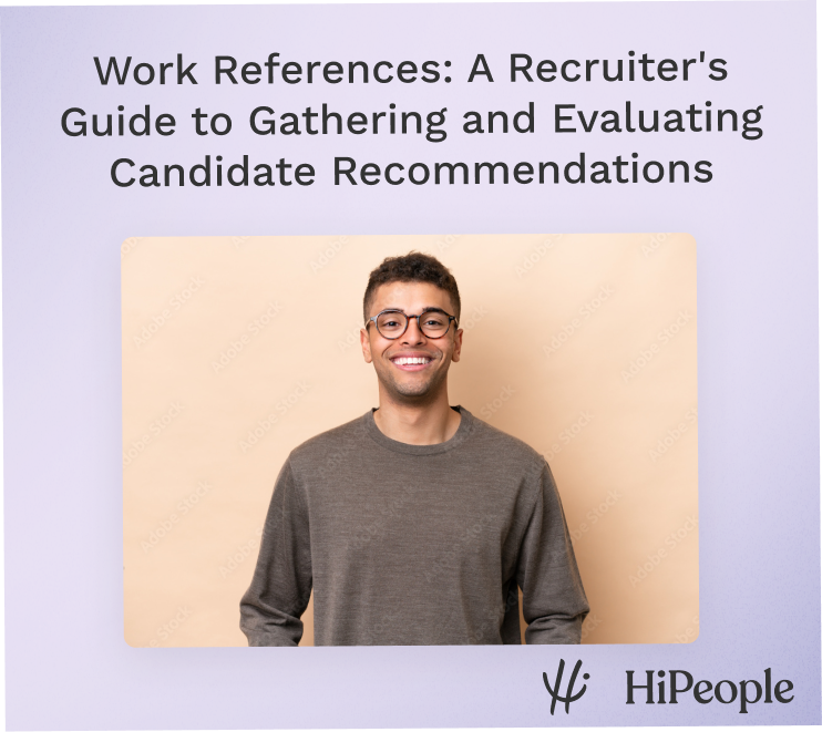 Work References: A Recruiter's Guide to Gathering and Evaluating ...
