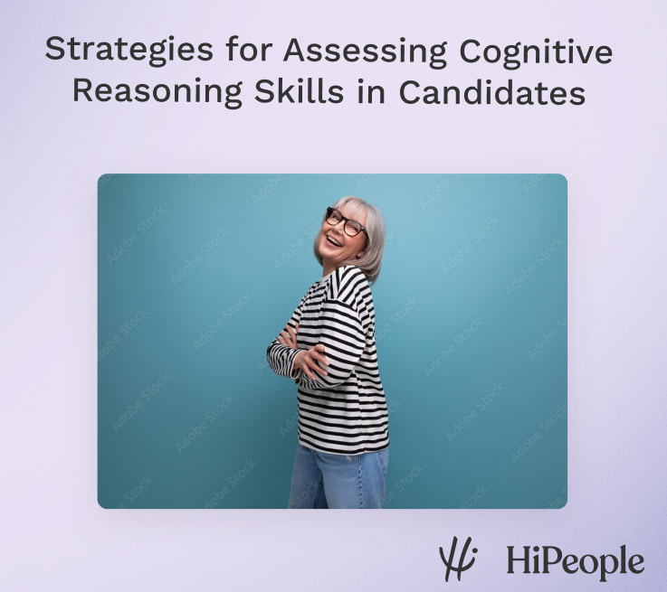 Strategies for Assessing Cognitive Reasoning Skills in Candidates ...