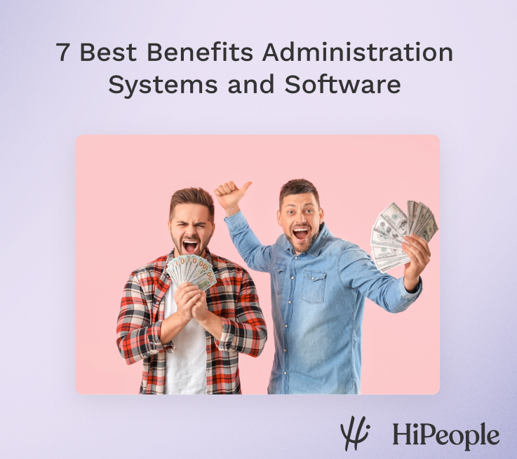 7 Best Benefits Administration Systems and Software in 2024 - HiPeople