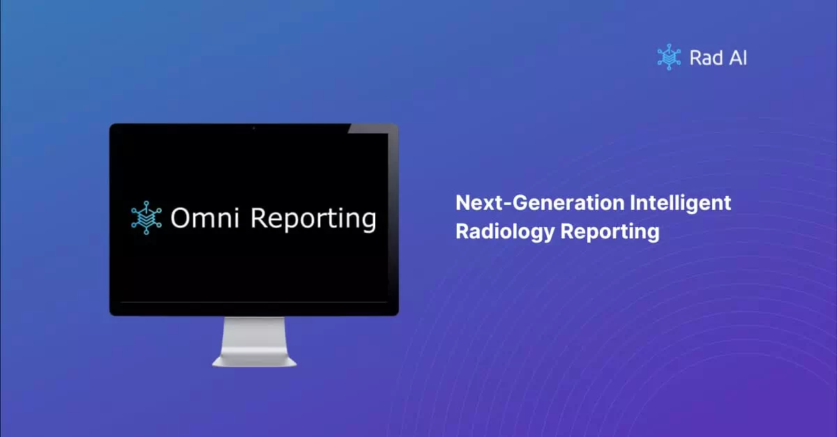 Rad AI to Unveil Next-Generation Intelligent Radiology Reporting ...