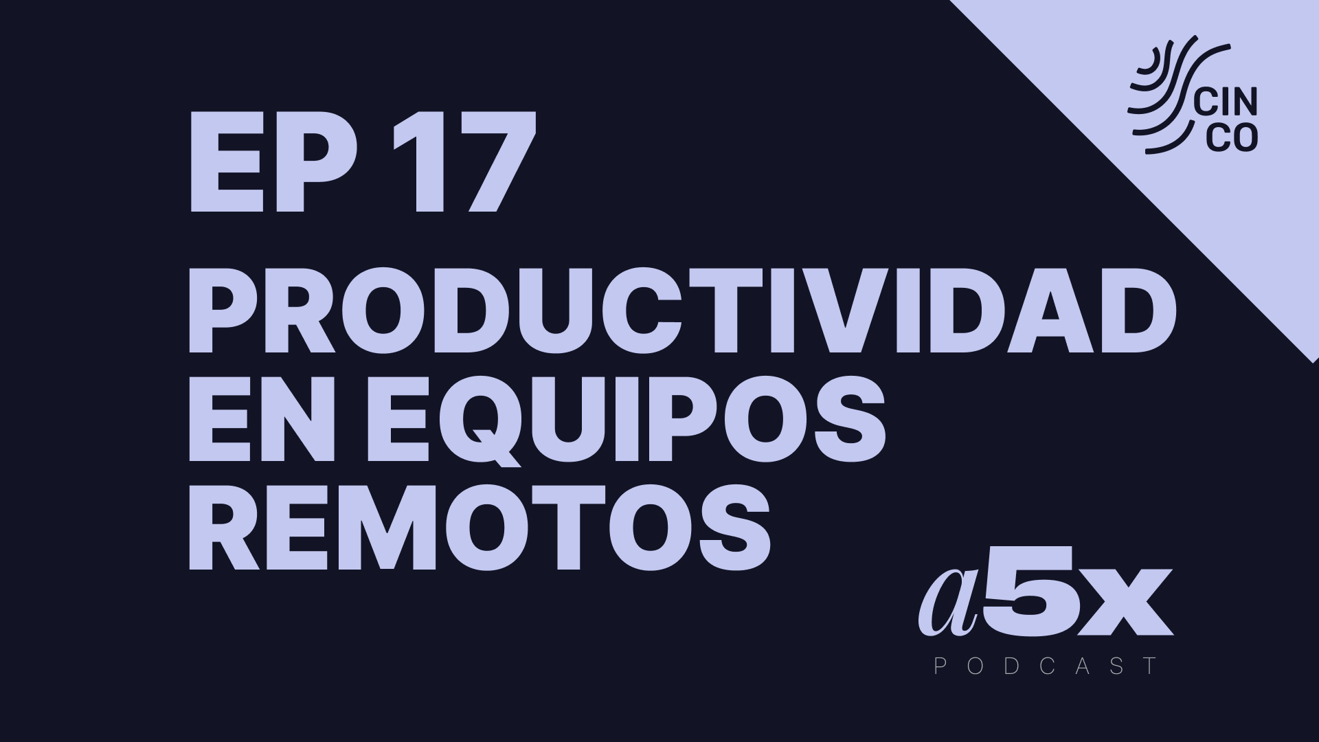 Productividad en el trabajo remoto - Cómo tener un máximo rendimiento