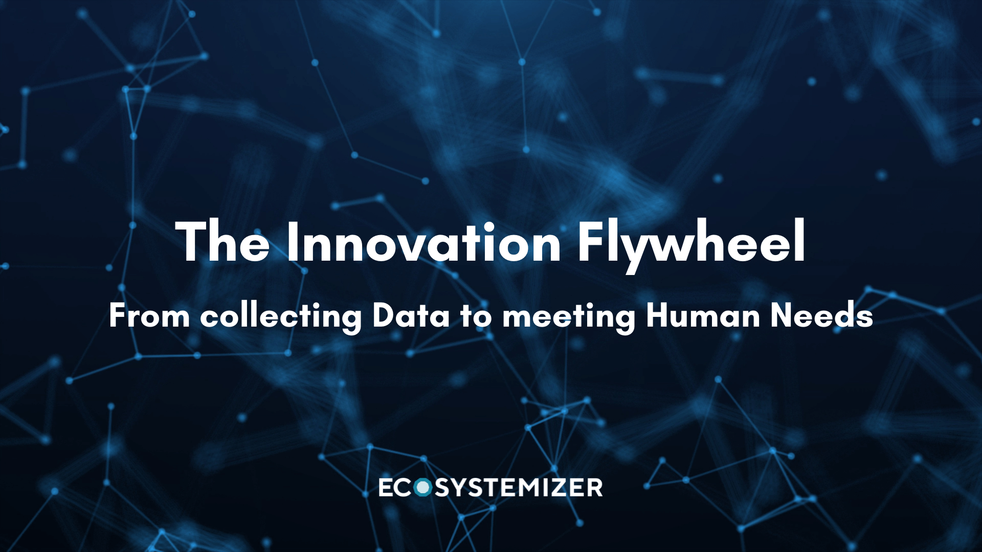 The Advantage of the Ecosystem Innovation Flywheel I Blog Ecosystemizer