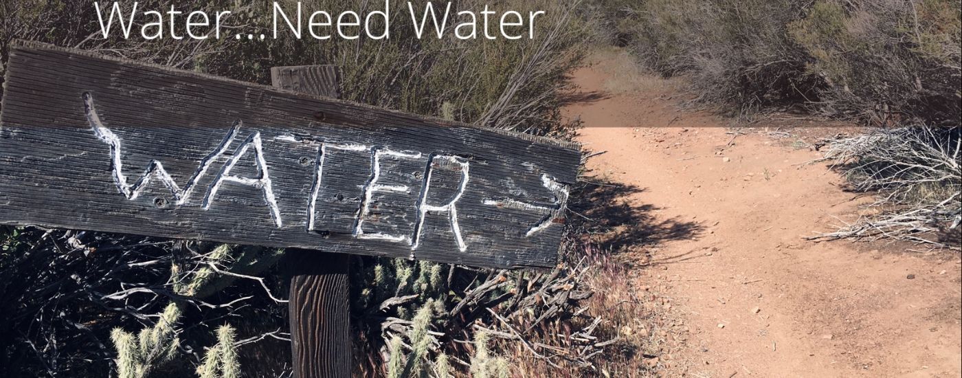 The Trek: Water… Need Water