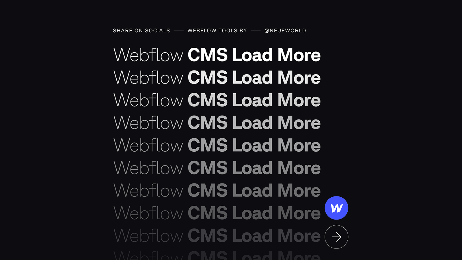 CMS Load More - WebFlow Tools by Neue World