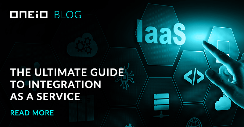The Ultimate Guide to Integration as a Service