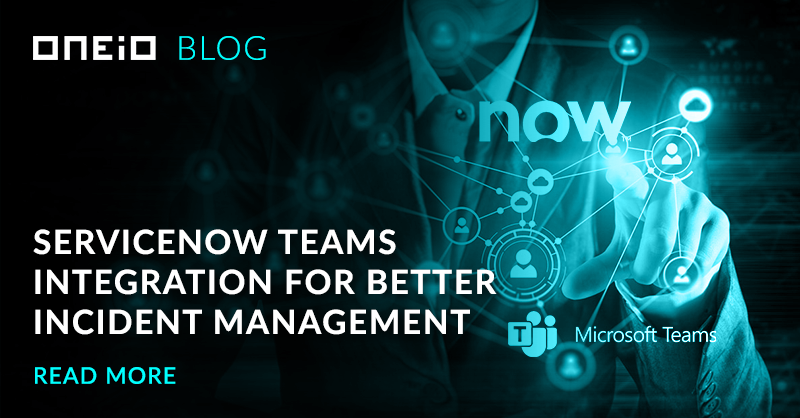 ServiceNow Teams integration for better incident management