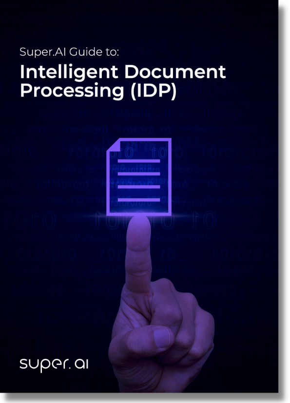 Super.AI Guide to Intelligent Document Processing (IDP)