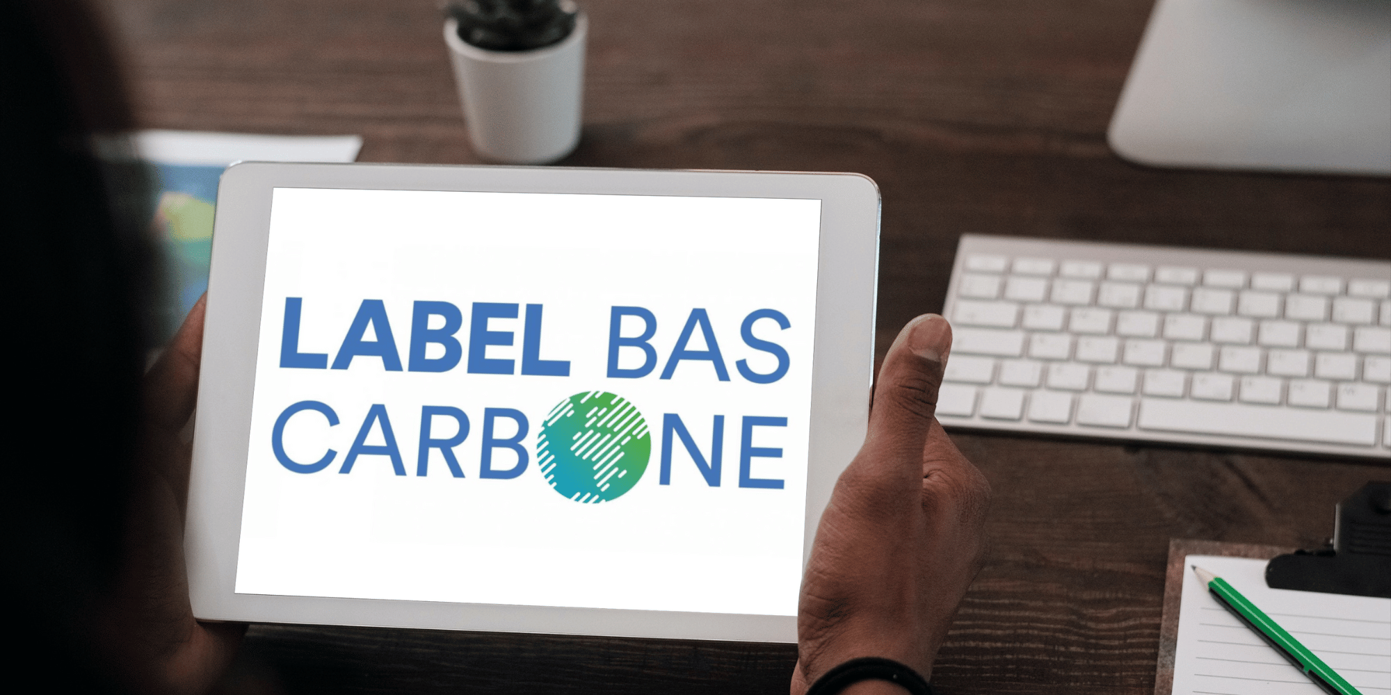Label Bas Carbone : pour qui, pourquoi, comment l'obtenir ? - Alterna