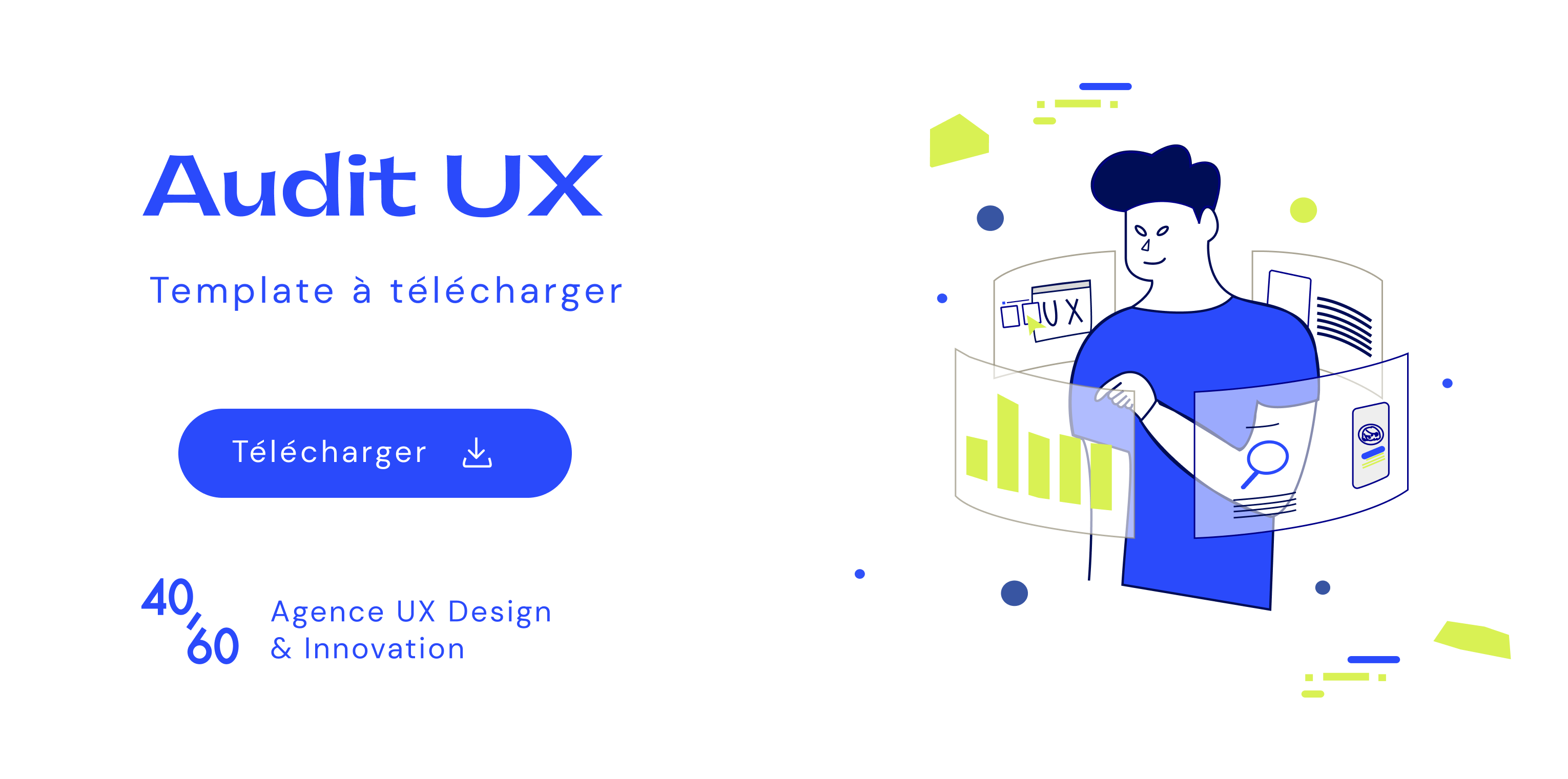 Audit UX : l'étape incontournable de sa refonte digitale ? - 40/60 Studio
