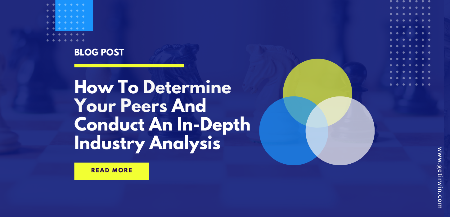 How To Determine Your Peers And Conduct An Industry Analysis