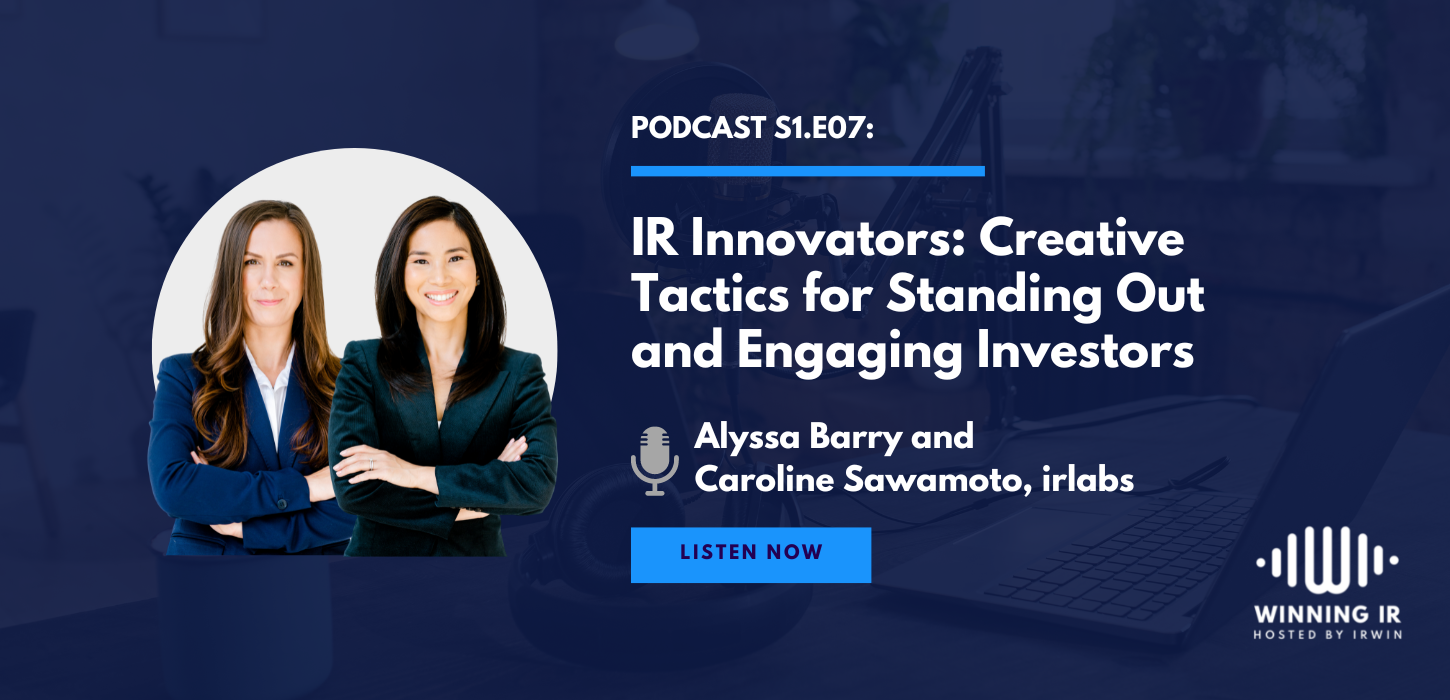 S1E07 - IR Innovators: Creative Tactics for Standing Out and Engaging ...