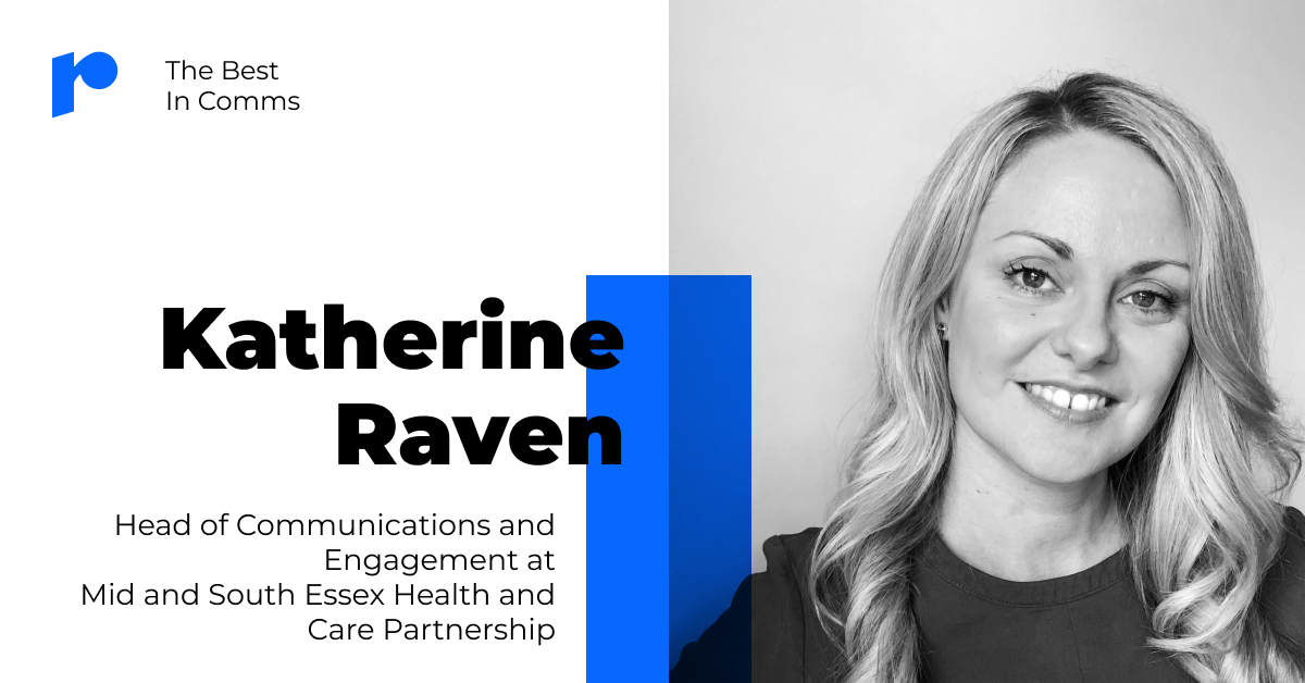 Katherine Raven on the secrets to comms success