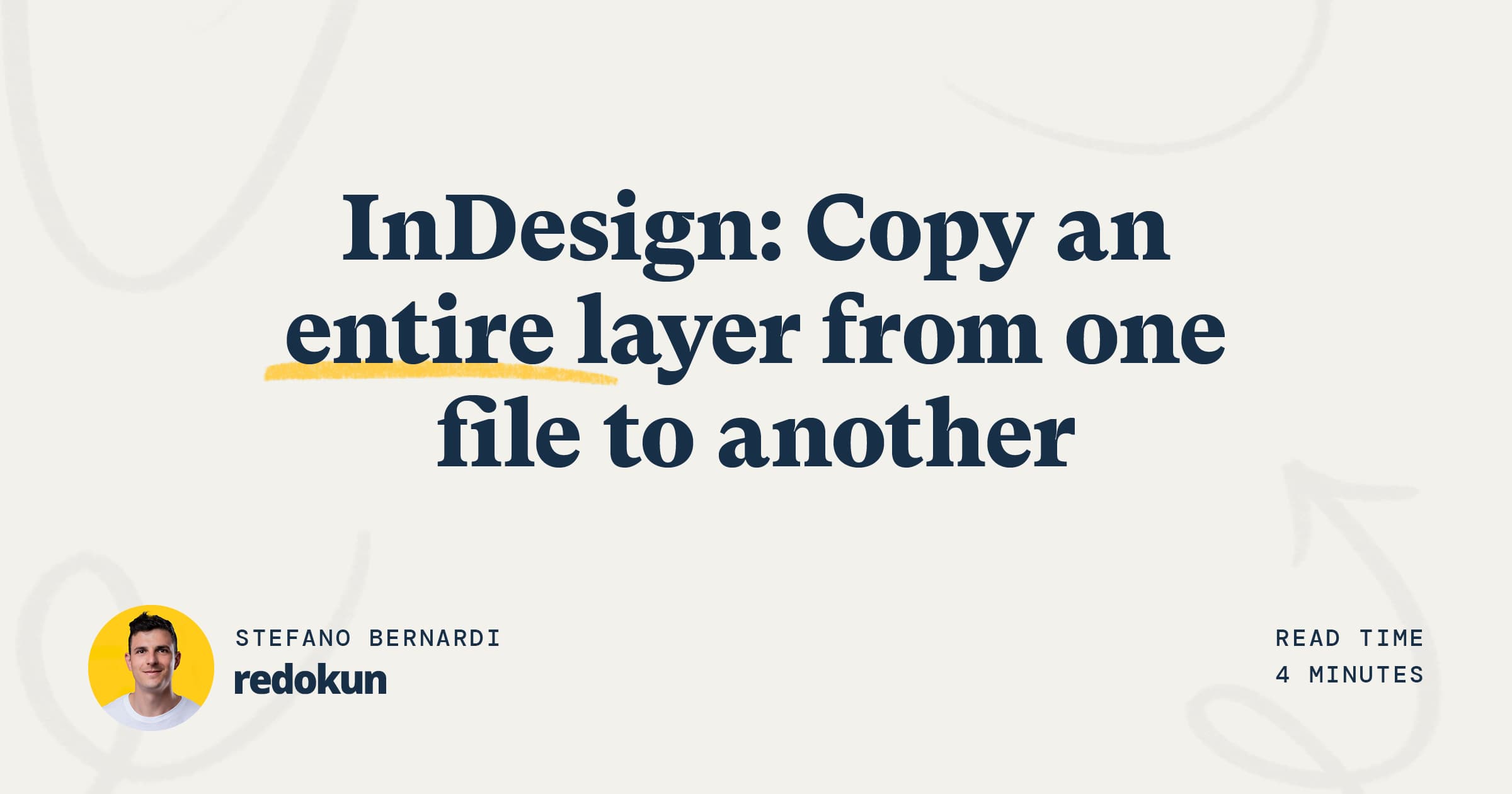 InDesign: Copy an entire layer from one file to another | Redokun Blog