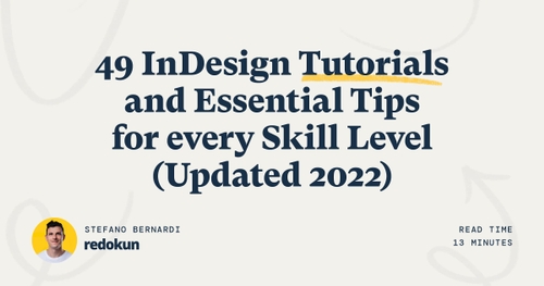 49 InDesign Tutorials and Essential Tips for every Skill Level (Updated ...