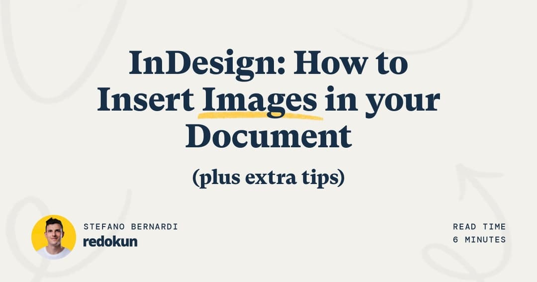 InDesign: How to Insert Images in your Document (plus extra tips ...
