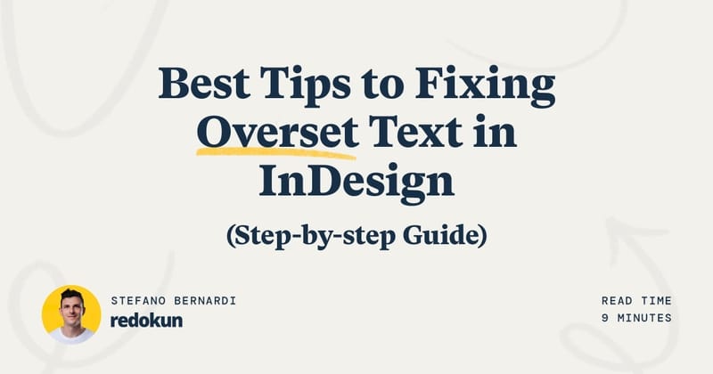 Best Tips to Fixing Overset Text in InDesign (Step-by-step Guide ...