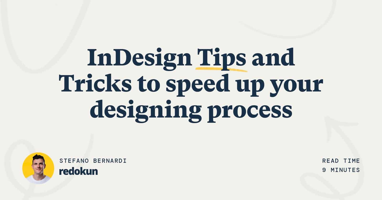 InDesign Tips and Tricks to speed up your designing process | Redokun Blog