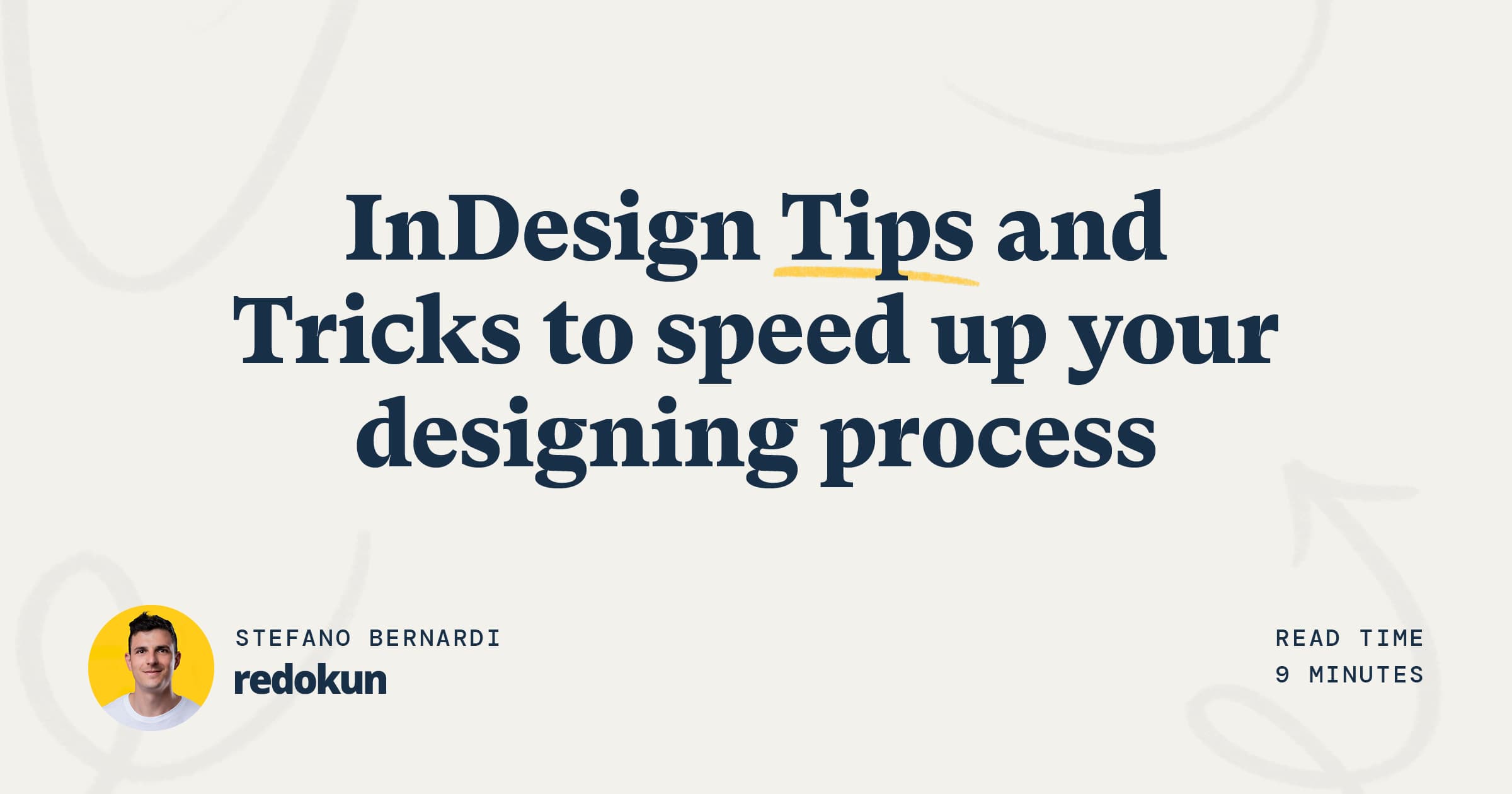 InDesign Tips and Tricks to speed up your designing process | Redokun Blog