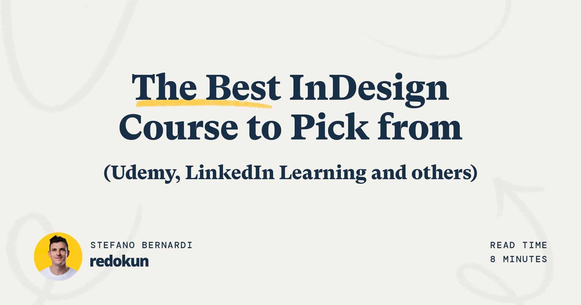 The Best InDesign Course to Pick from (Udemy, LinkedIn Learning and ...