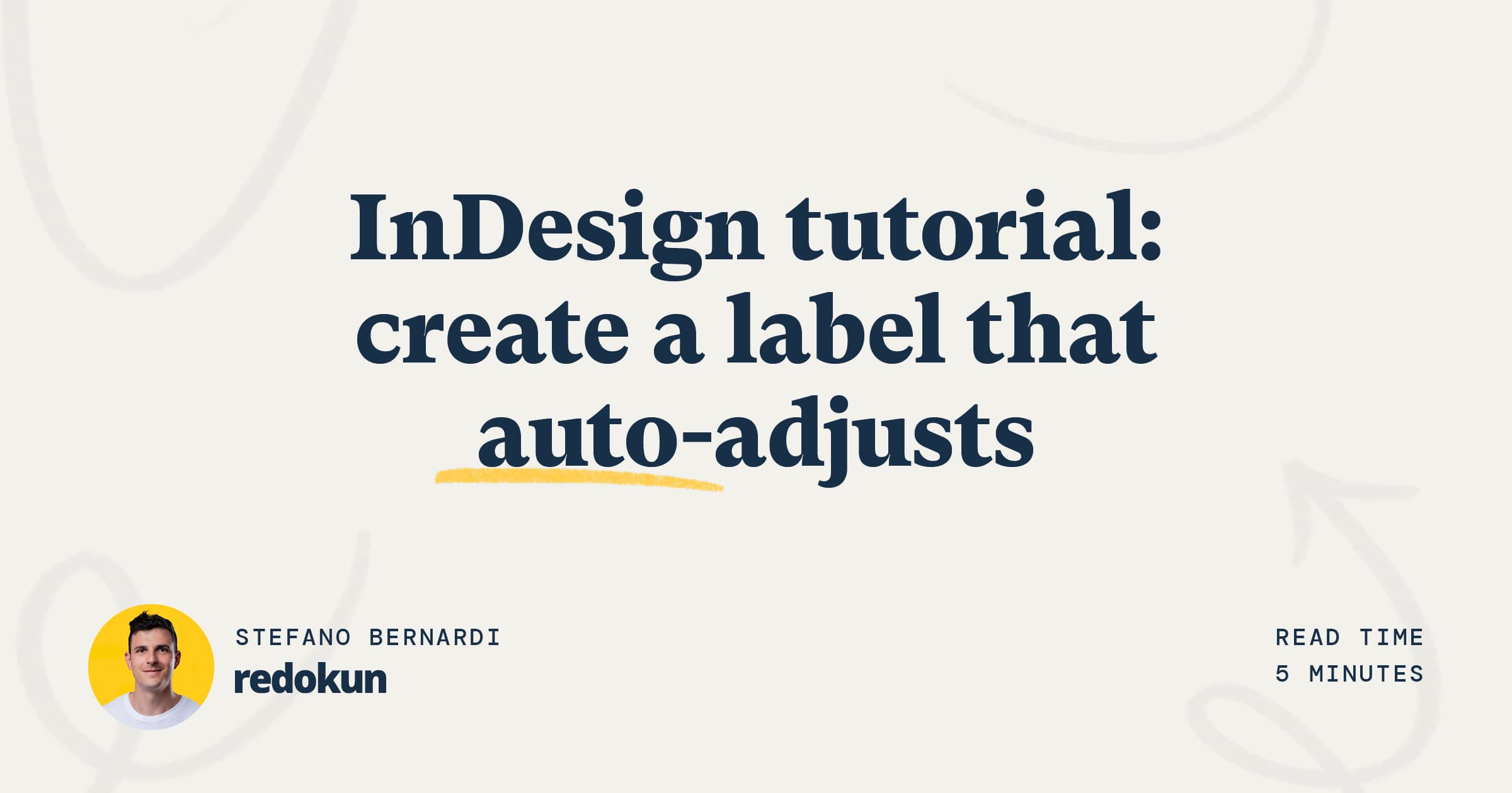 InDesign tutorial: create a label that auto-adjusts | Redokun Blog