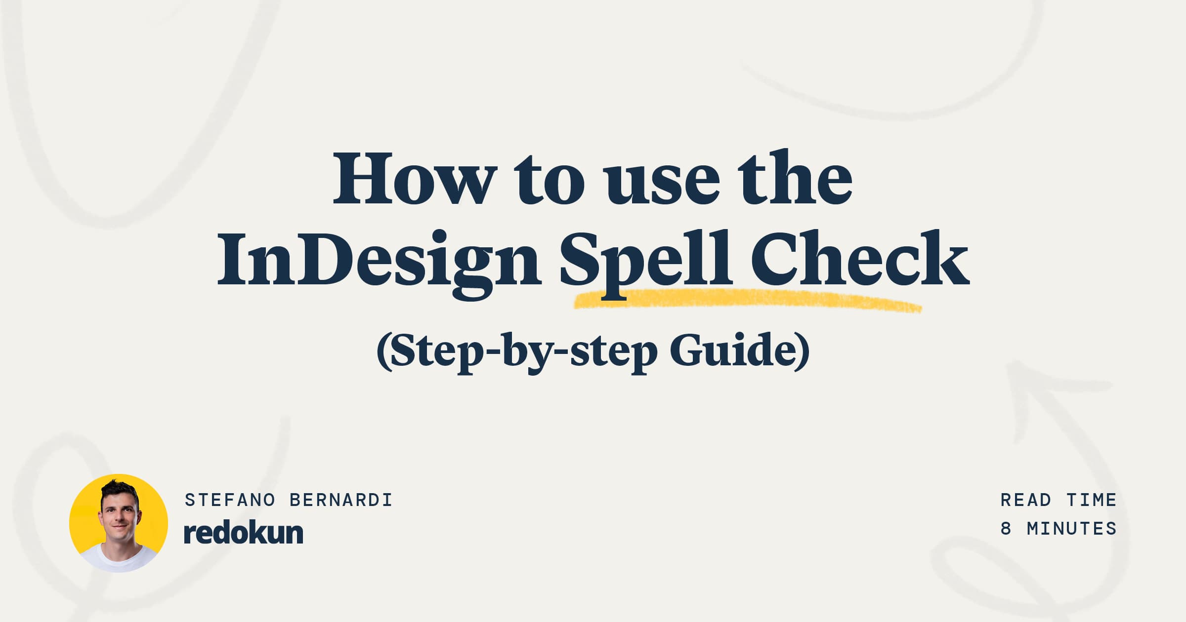 How to use the InDesign Spell Check (Step-by-step Guide) | Redokun Blog