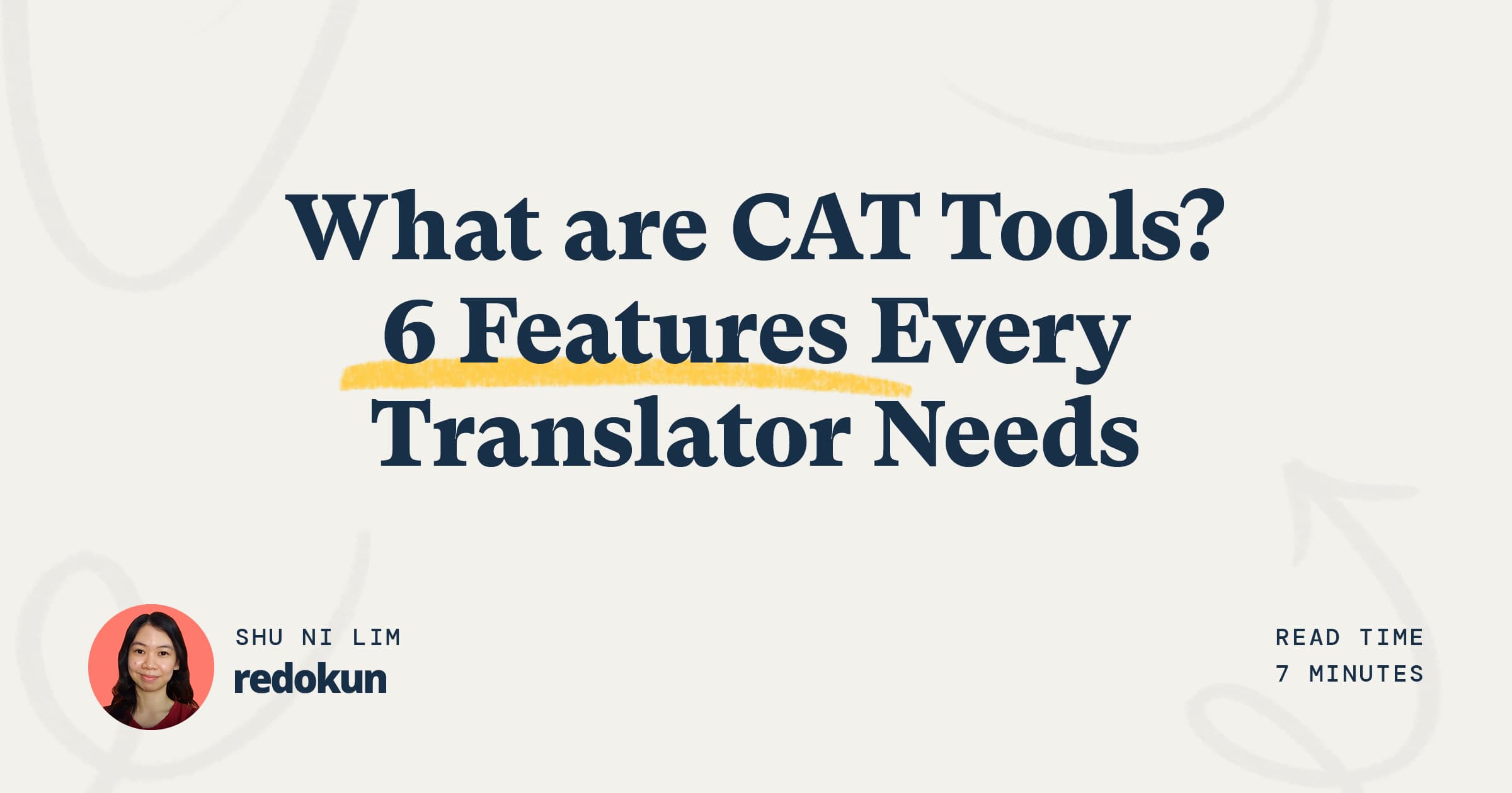 What are CAT Tools? 6 Features Every Translator Needs | Redokun Blog