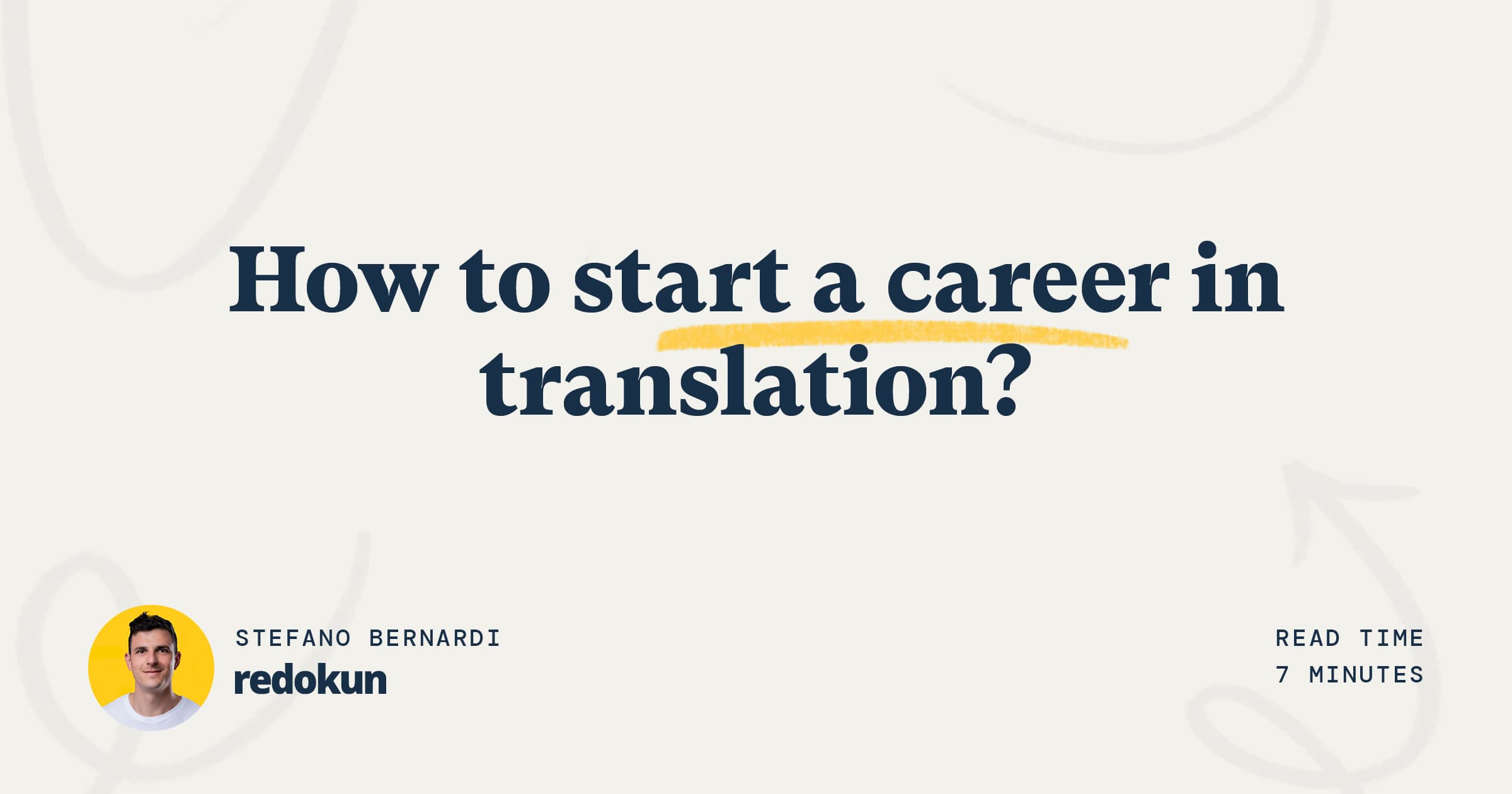 How to start a career in translation? | Redokun Blog