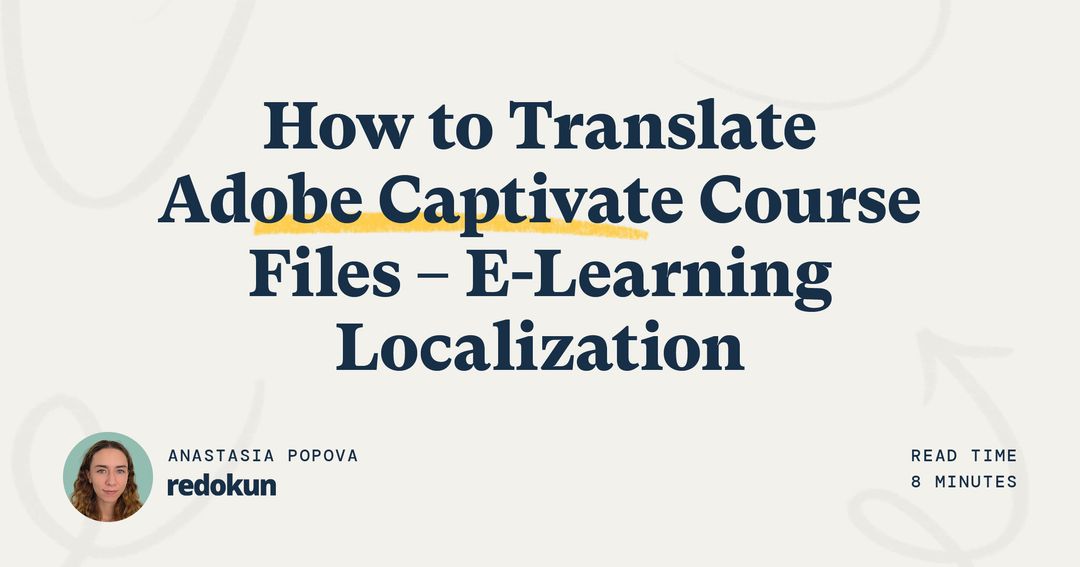 How to Translate Adobe Captivate Courses - eLearning Localization | Redokun Blog