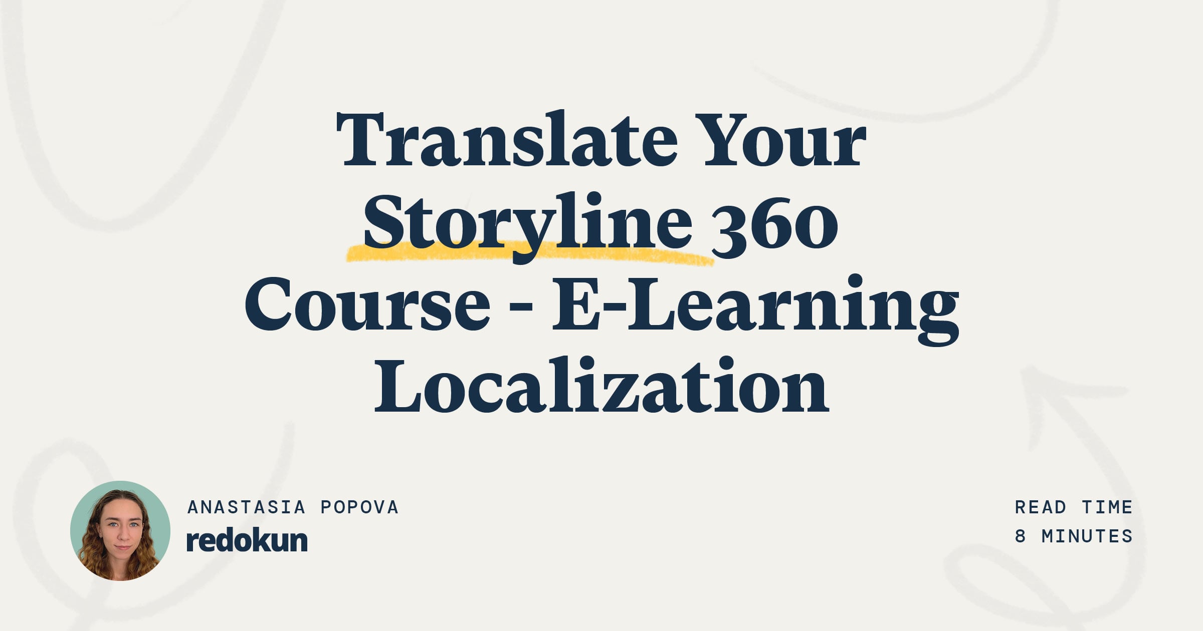 Translate Your Storyline 360 Course - eLearning Localization | Redokun Blog