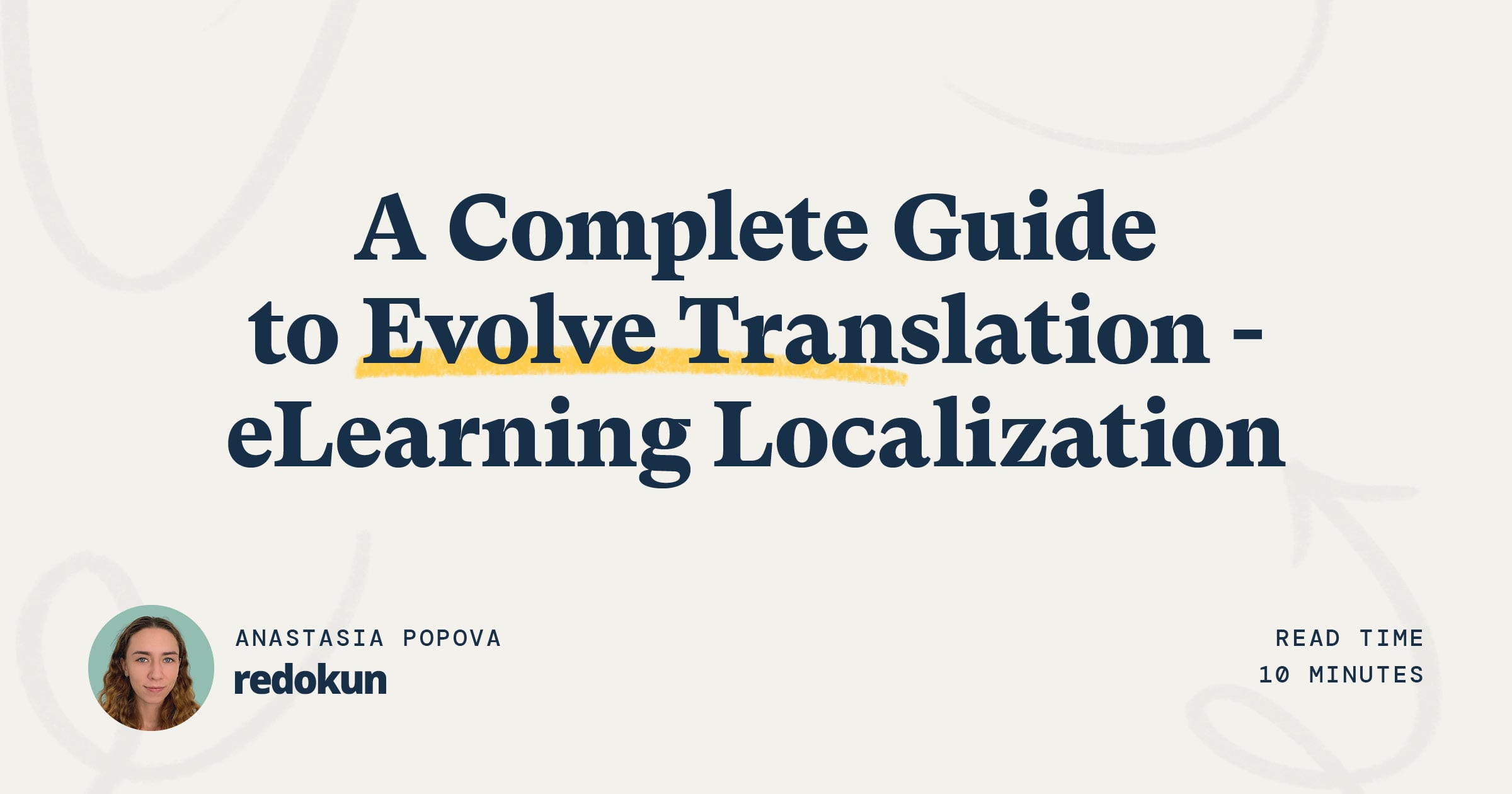 A Complete Guide to Evolve Translation (2023) - eLearning Localization ...
