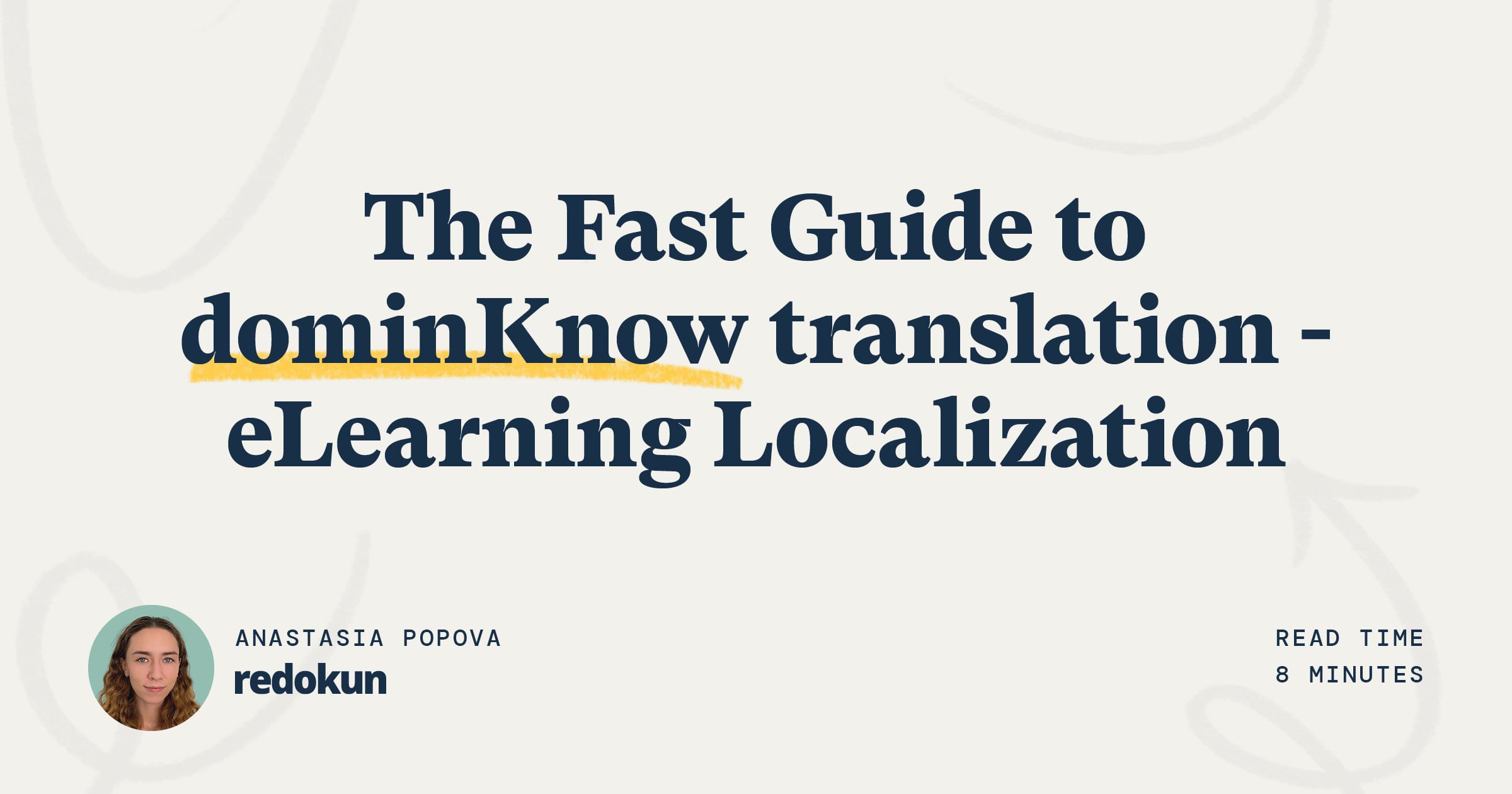 The Fast Guide to DominKnow Translation - eLearning Localization | Redokun Blog