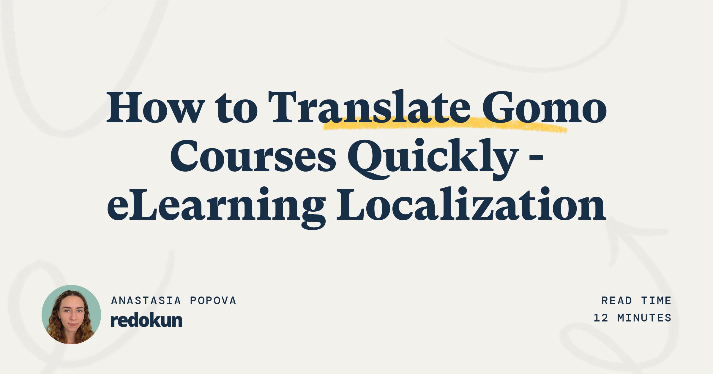 How to Translate Gomo Courses Quickly (2023) - eLearning Localization ...