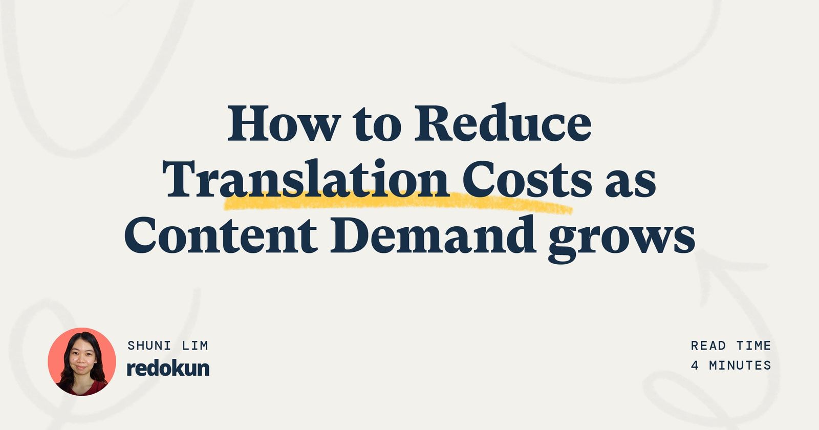 How to Reduce Translation Costs as Your Content Demand Grows | Redokun Blog