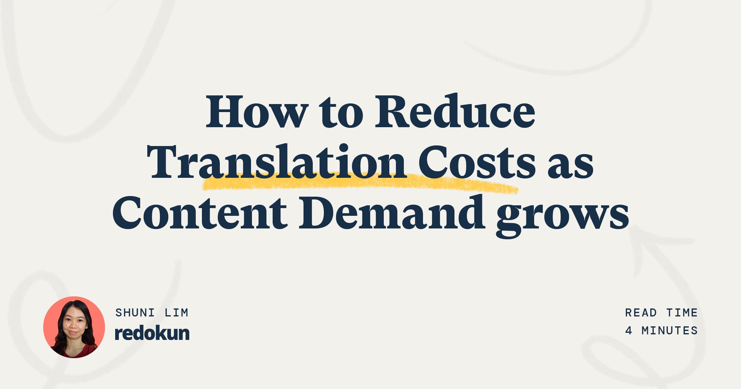 How to Reduce Translation Costs as Your Content Demand Grows | Redokun Blog