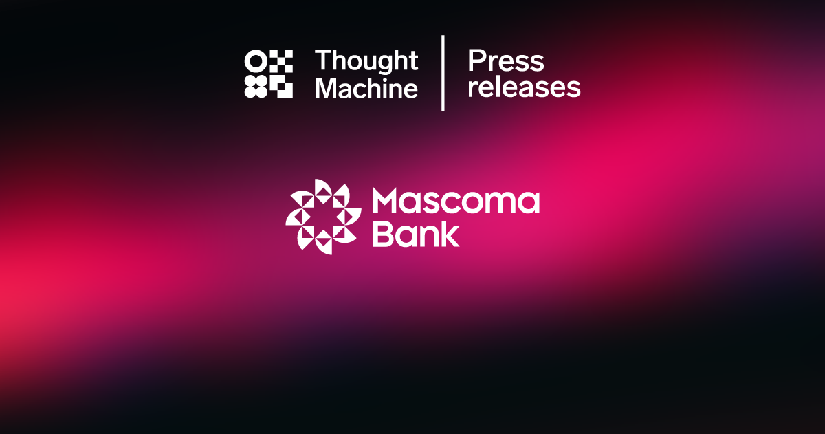 Thought Machine signs Mascoma Bank to take community banking into the cloud