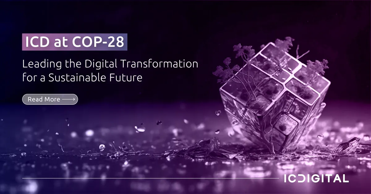 ICD at COP-28: Leading the Digital Transformation for a Sustainable ...
