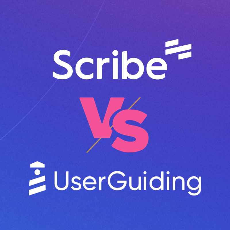 Scribe vs. UserGuiding: Differences, Benefits and Reviews | Scribe