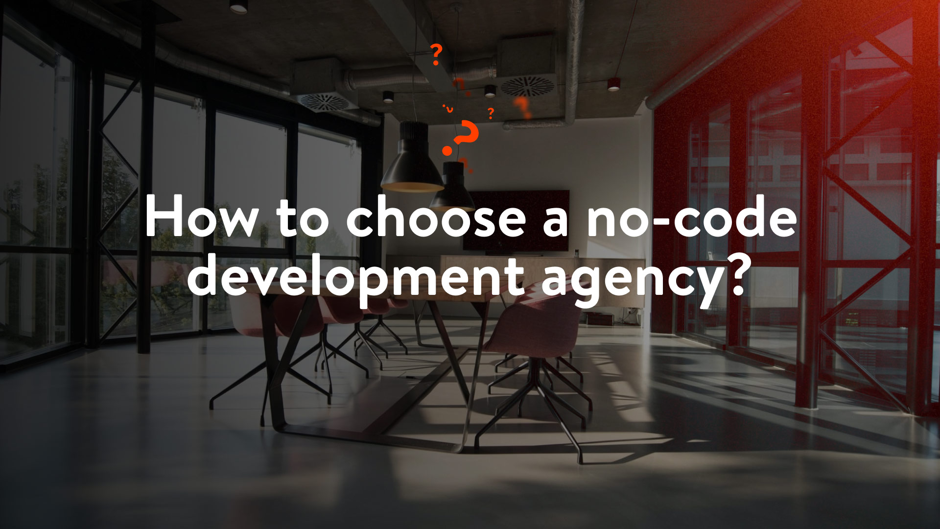 How to choose a no-code development agency? | Blog | havenocode.io