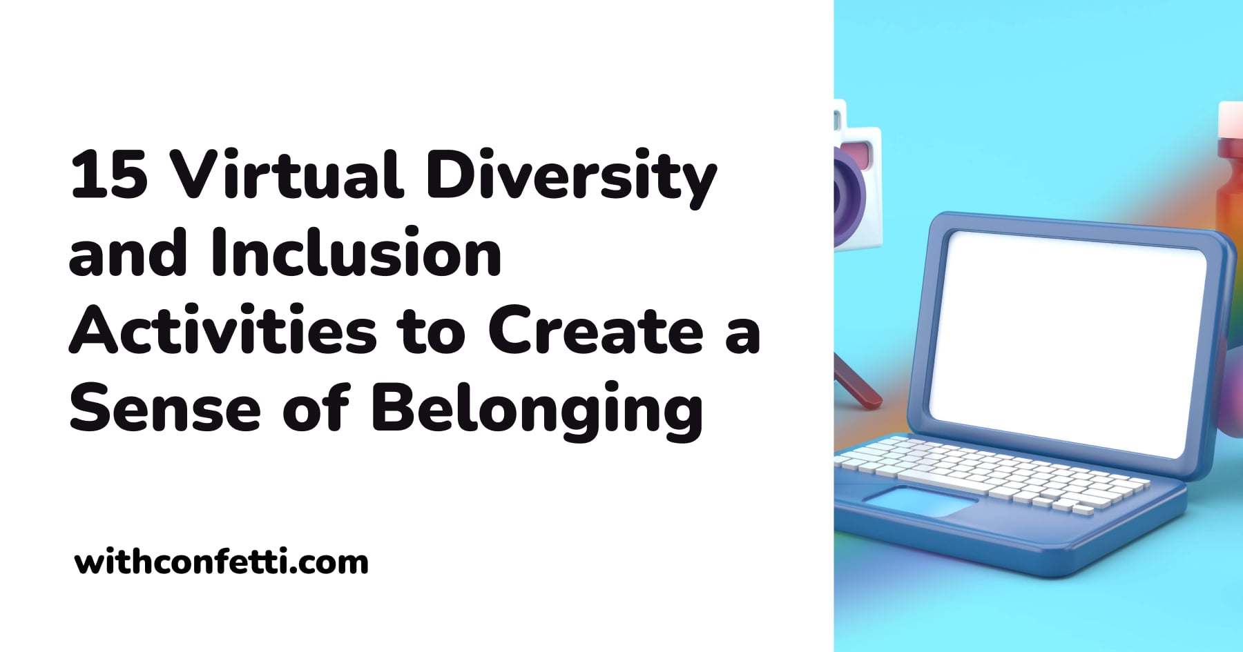 Virtual Diversity and Inclusion Activities | Confetti 🎉