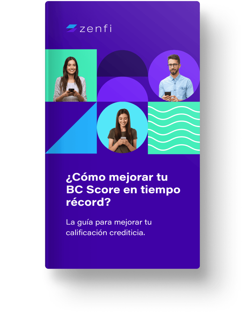 Cómo mejorar tu BC Score: guía | Zenfi