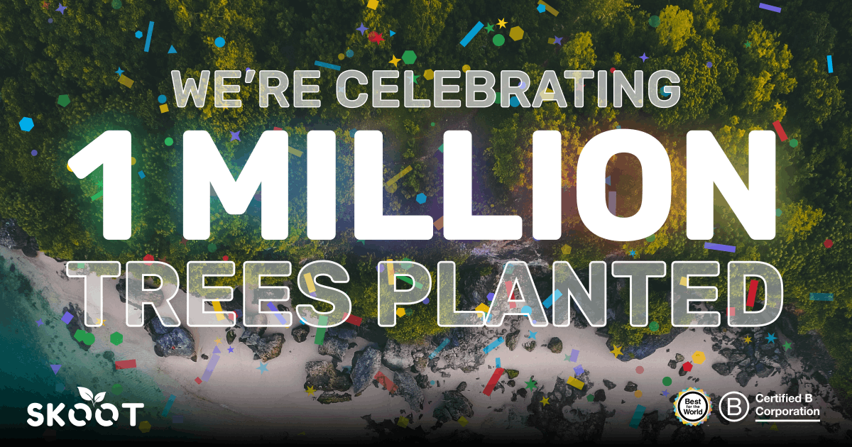 SKOOT Eco | 1 million trees planted | Counter your carbon