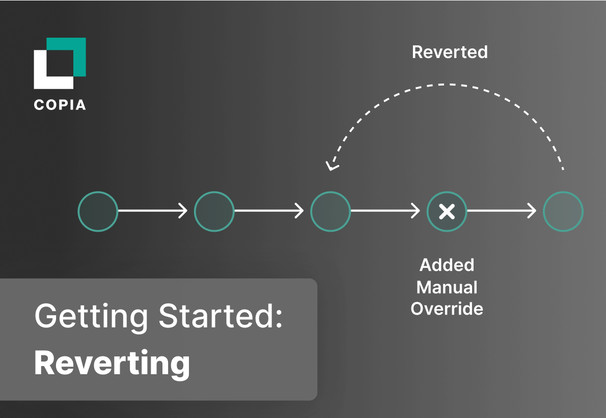 Copia Automation How To Reverting Copia Automation How To Reverting