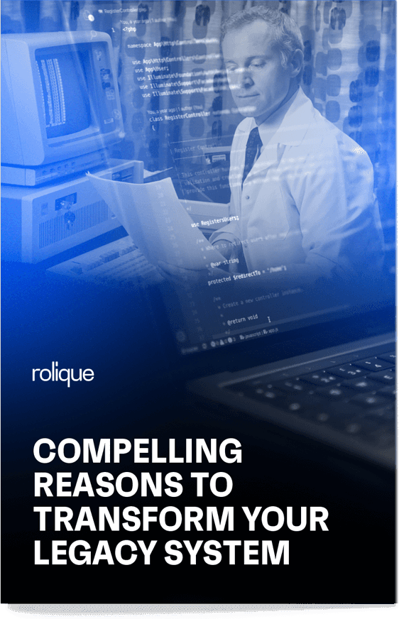 Compelling Reasons to Transform Your Legacy System | Rolique