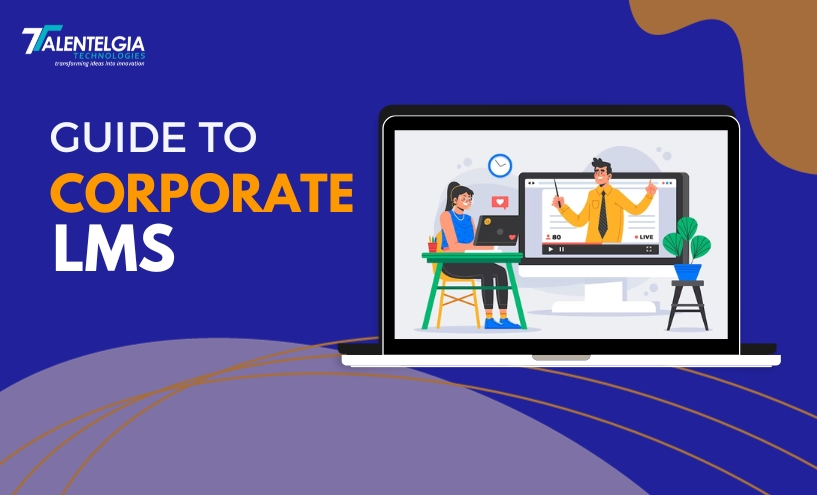 Guide to Corporate LMS